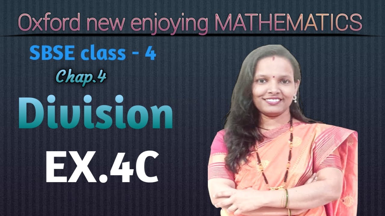 Ex.4C chapter 4 Division| CBSE Class 4 maths | oxford book | Dividing ...
