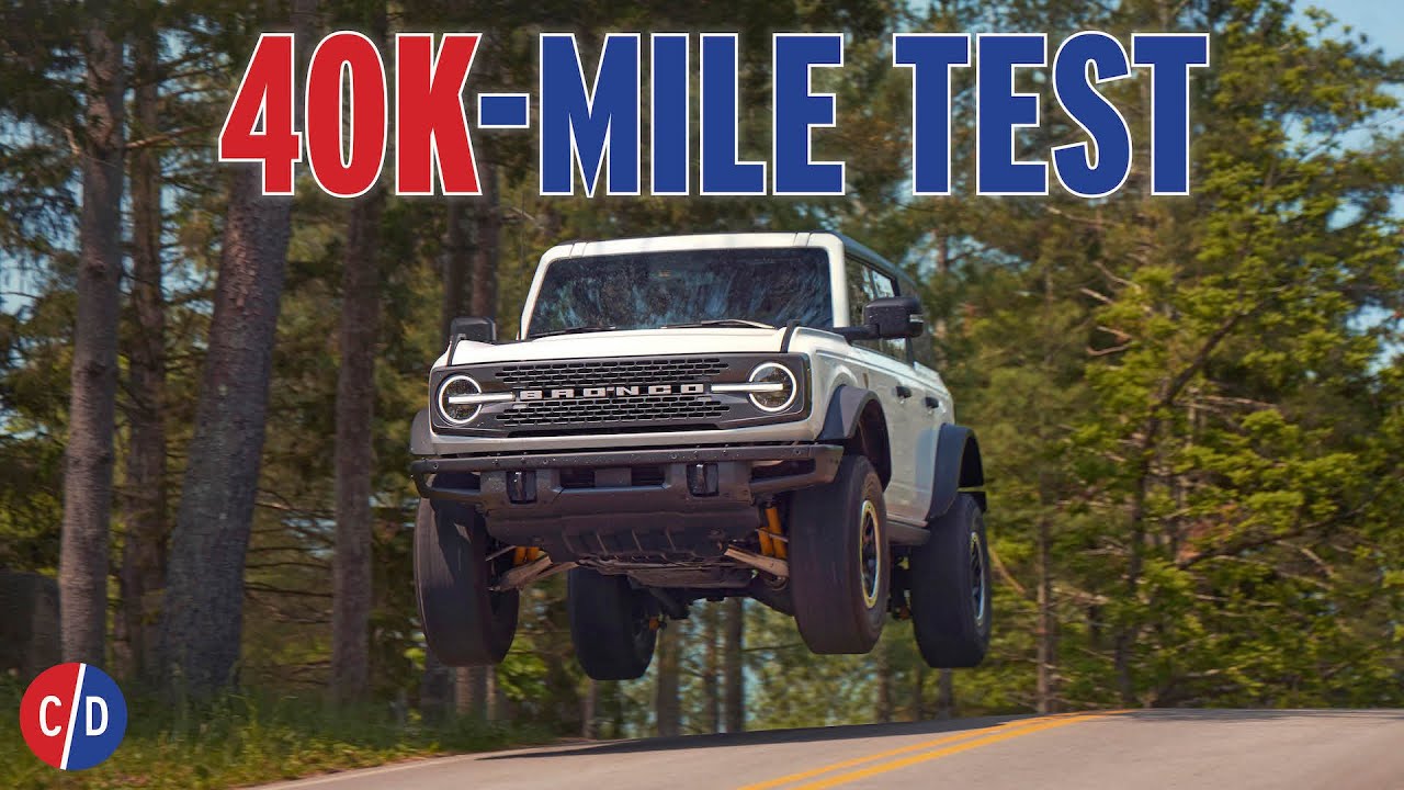 What We Learned After Testing a Ford Bronco for 40,000 Miles - YouTube