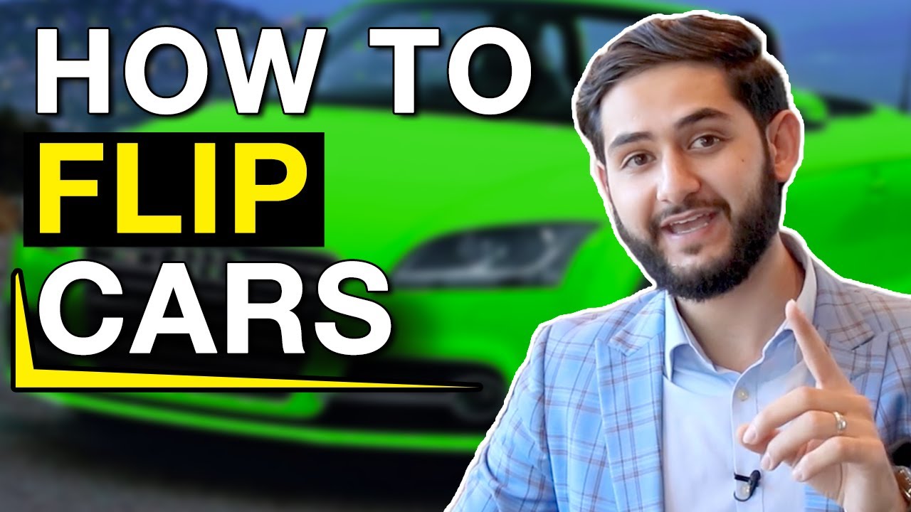 5 Steps on How to Start Flipping Cars Right Now! | Make The Most Money ...