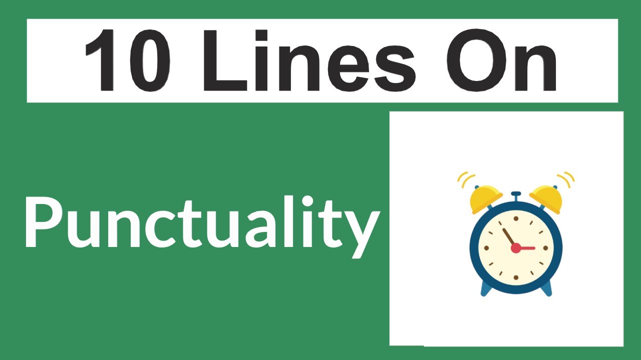 Punctuality Essay in English 10 Lines || Essay on Punctuality of Time ...