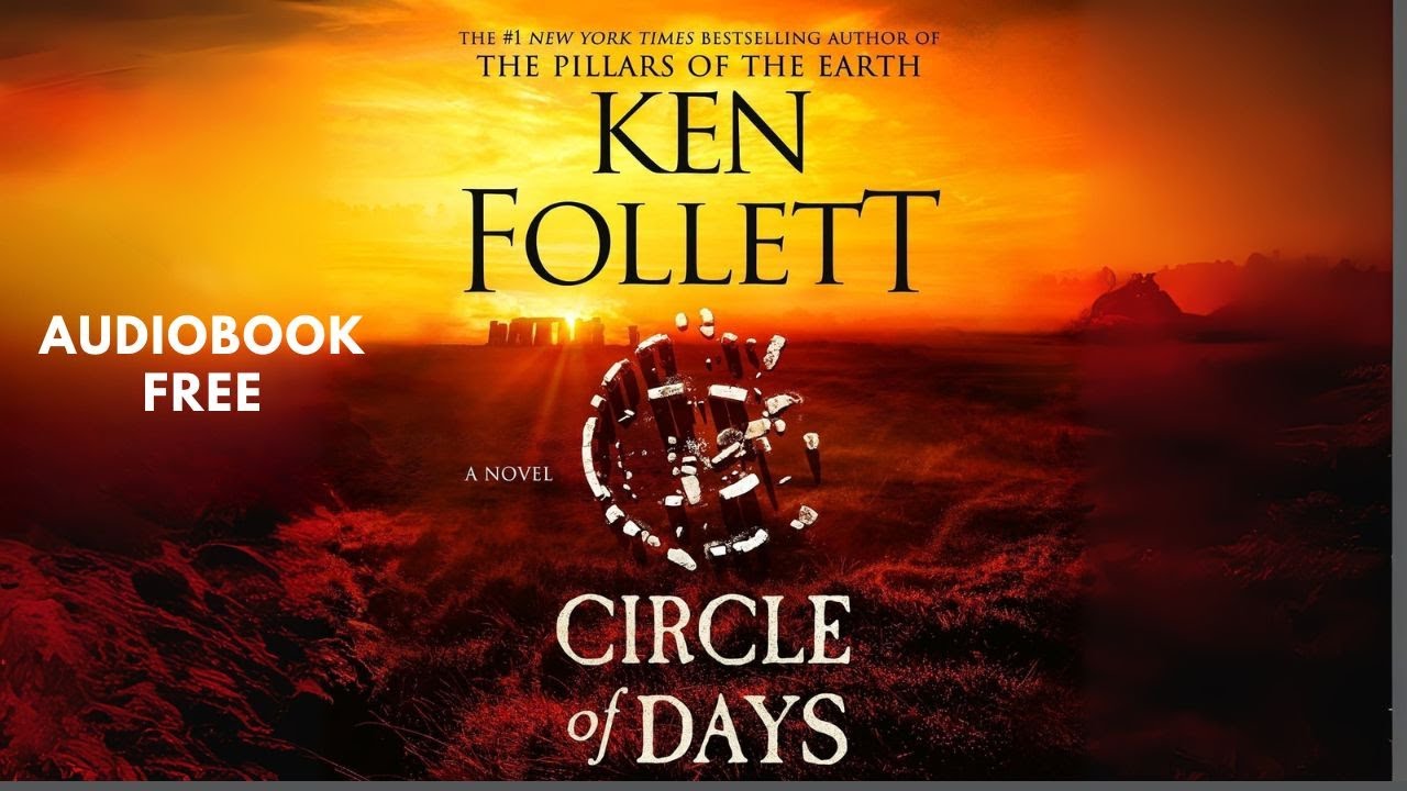 Circle of Days by Ken Follett | Historical Thriller Audiobook - YouTube
