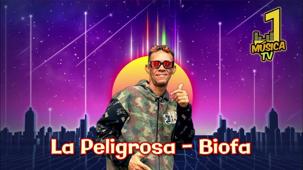 La peligrosa - El Biofa OLDS - YouTube