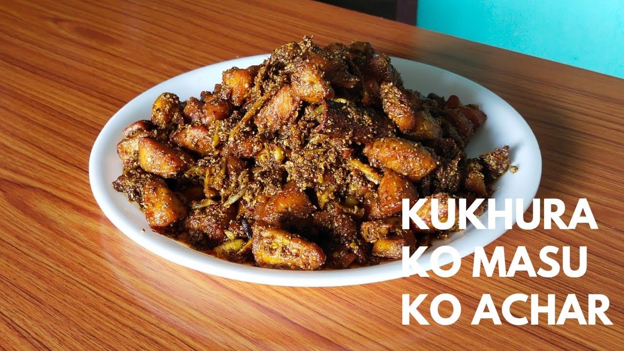 kukhura ko masu ko piro r chatpata achar ko recipe | Bharti cooking ...