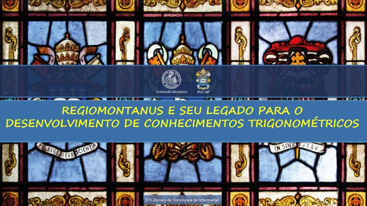 REGIOMONTANUS E SEU LEGADO PARA O DESENVOLVIMENTO DE CONHECIMENTOS ...