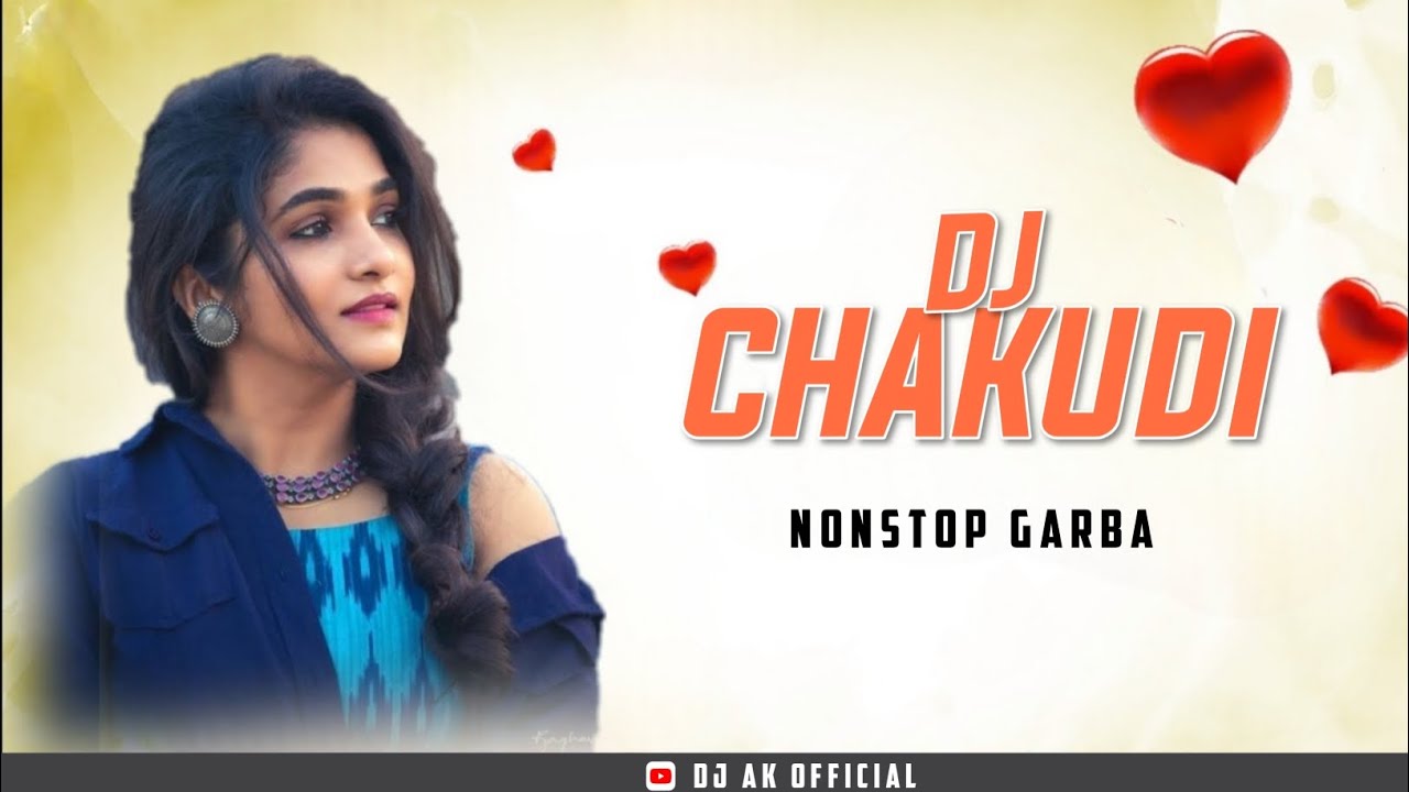 ️ DJ CHAKUDI ( NONSTOP GARBA ) @djakofficial_ - YouTube