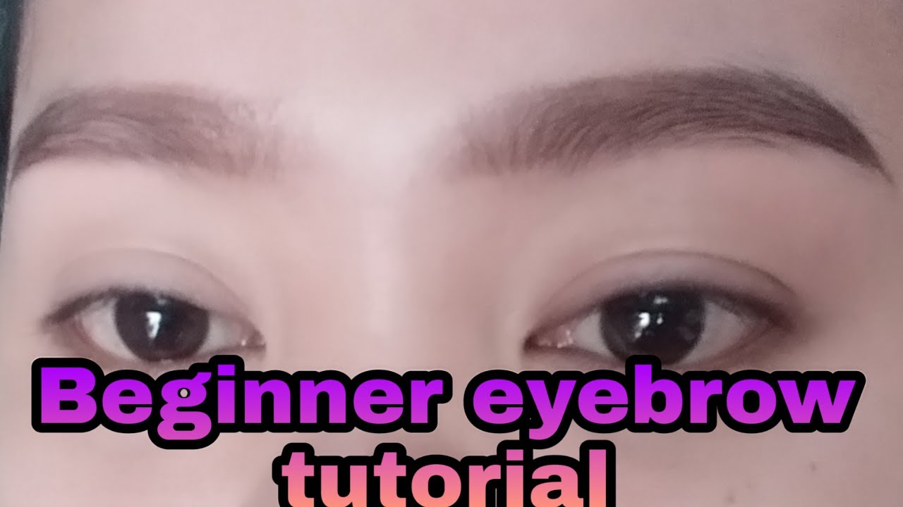 VERY EASY BEGINNER EYEBROW TUTORIAL - YouTube