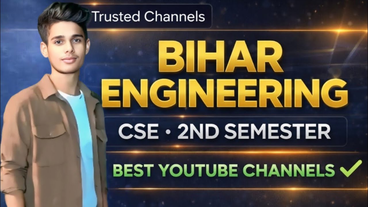 Bihar Engineering CSE 2nd Semester | Best YouTube Channels for BEU ...