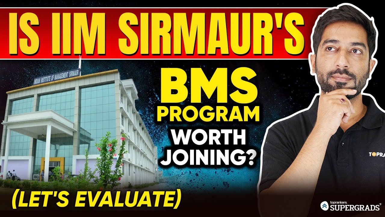 Is It Worth Joining the BMS Program at IIM Sirmaur? | Pros and Cons ...