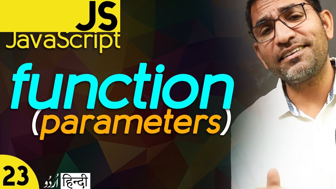 Functions With Parameters In Javascript Tutorial For Beginners In हिंदी