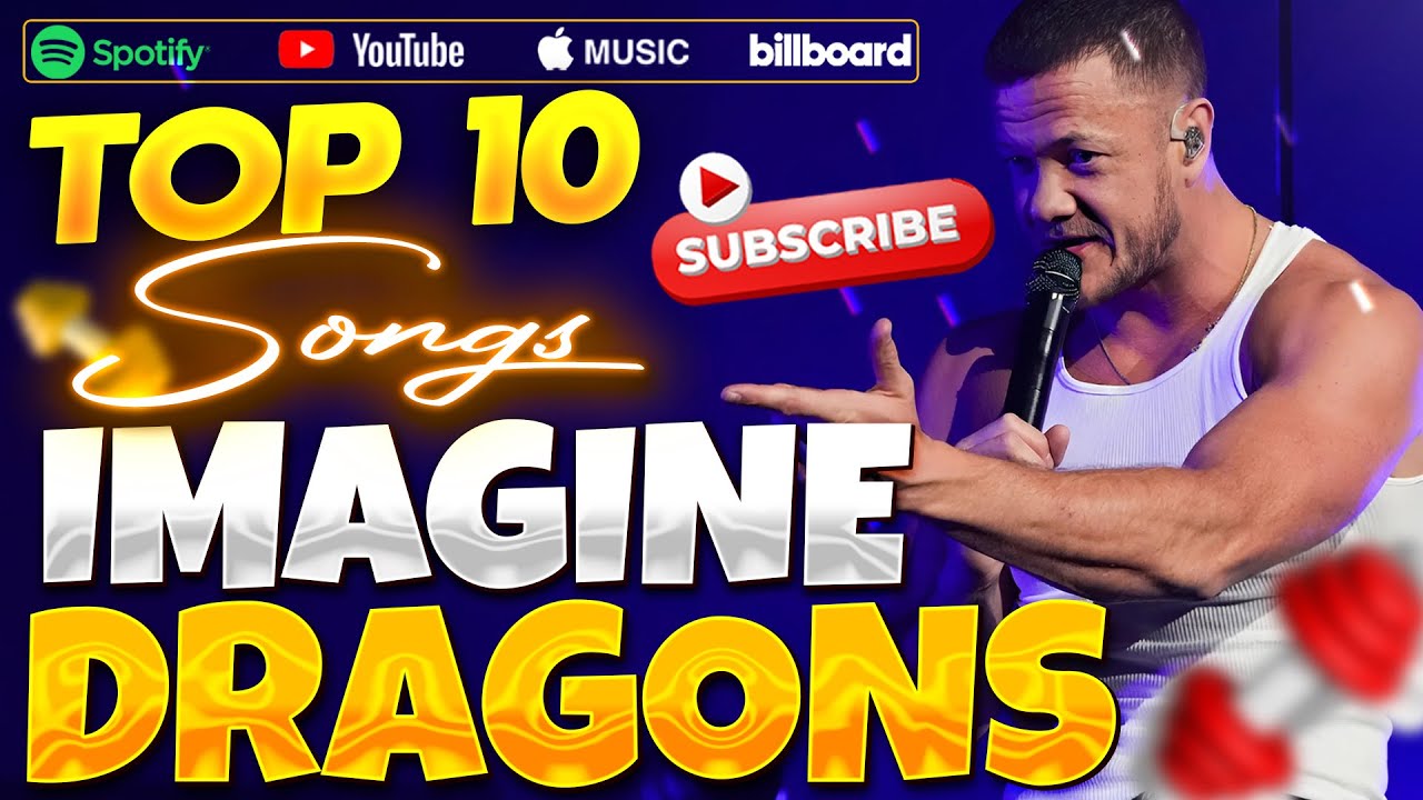 Imagine Dragons Best Songs Playlist 2025 🎧 The Best Of Imagine Dragons ...