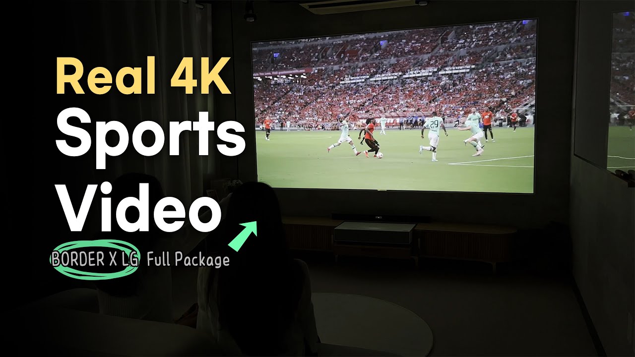 [BORDER X LG] REAL 4K Sports video - YouTube