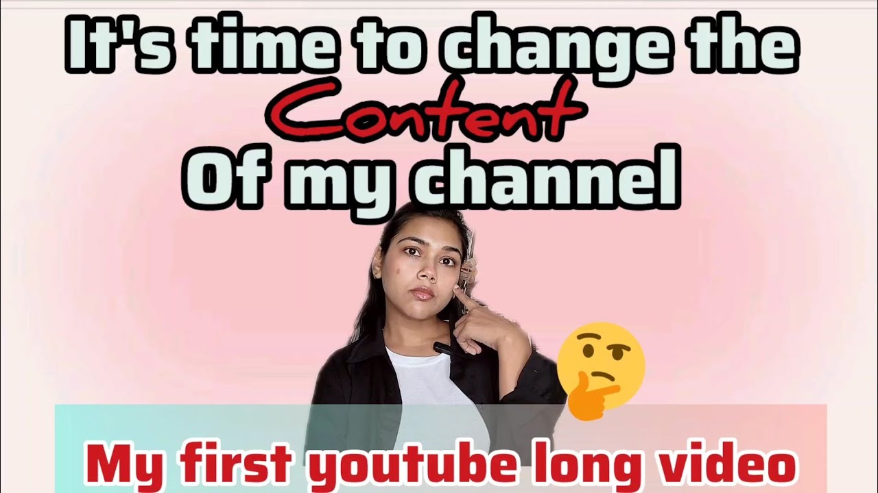 My First YouTube long video|Time to Change the Content of my channel| ️ ...