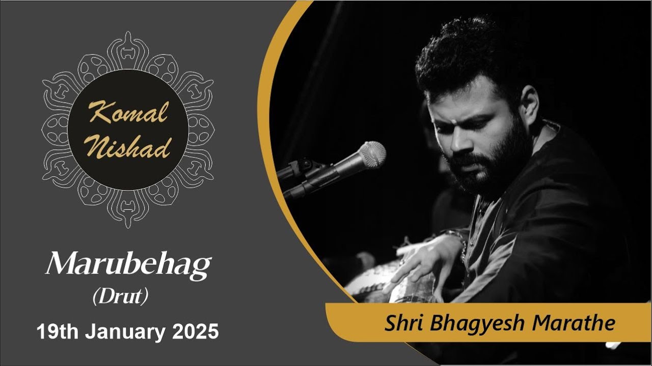 Raag Maru Behag | Shri Bhaghyesh Marathe | Hindustani Classical Vocal ...