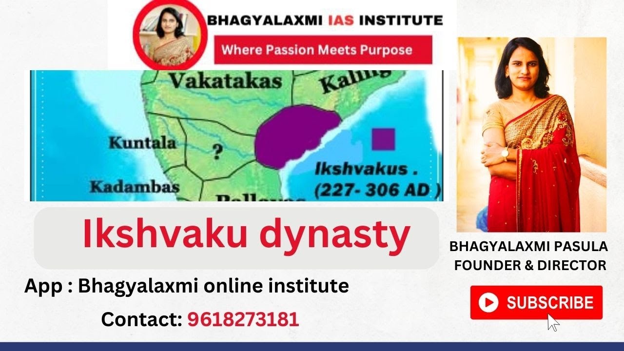 IKSHVAKU DYNASTY UPSC,TSPSC,APPSC" HISTORY by BHAGYALAXMI PASULA - YouTube