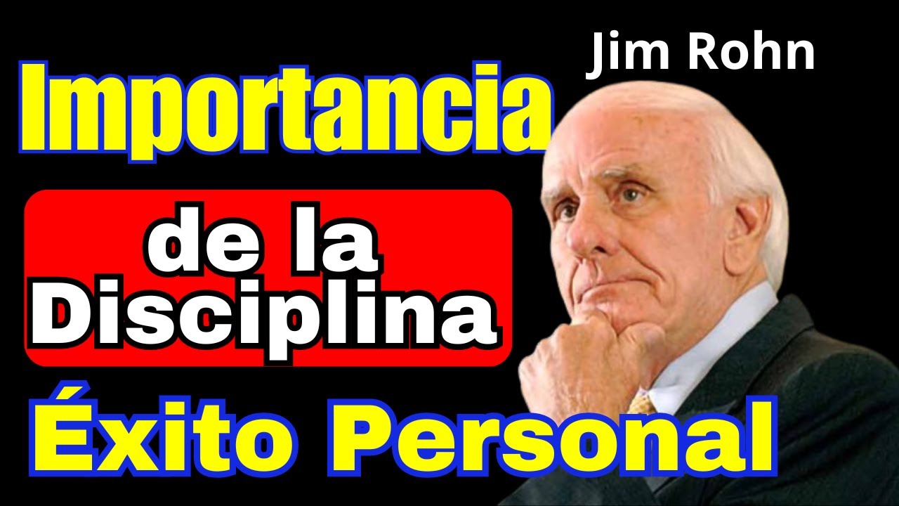 Jim Rohn define la DISCIPLINA y por qué es IMPORTANTE para alcanzar el ...