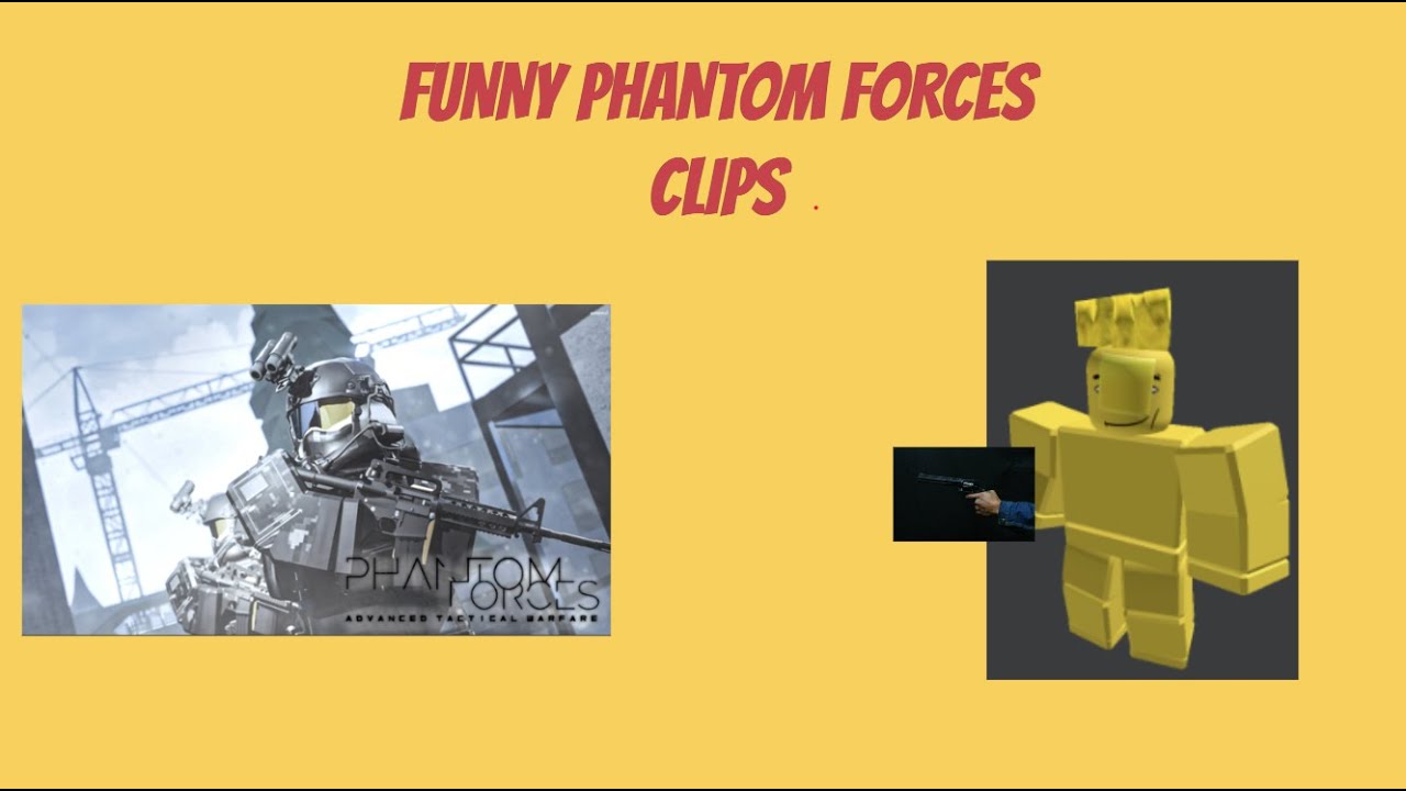 Funny Phantom Forces Clips | Fart sfx Everytime I Die! - YouTube