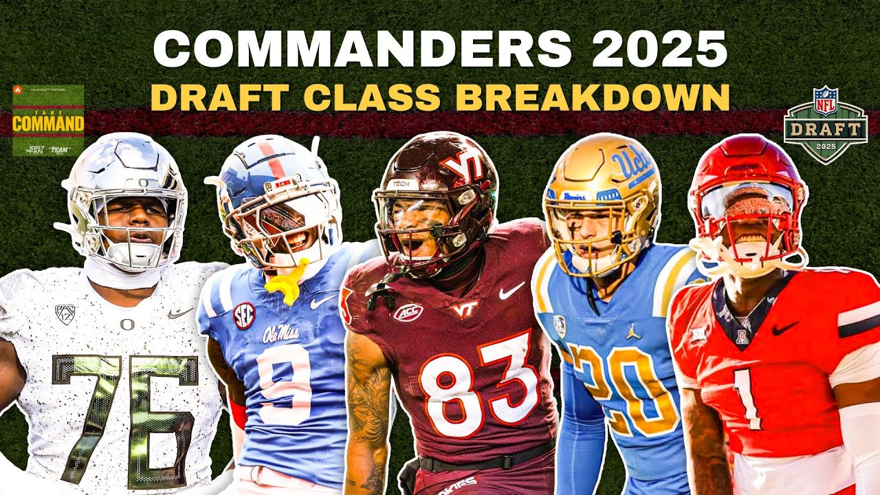 Commanders 2025 NFL Draft Class Breakdown | Take Command - YouTube