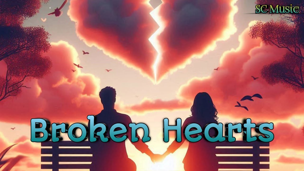 Broken Hearts 💔 Sad romantic songs in english 💕 Sad romantic songs in ...