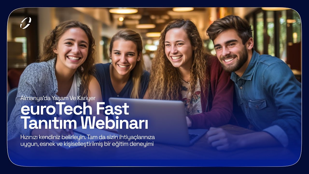euroTech Fast Tanıtım Webinarı - Almanya'da IT Sektörüne girmek isteyenlere özel fırsat - YouTube