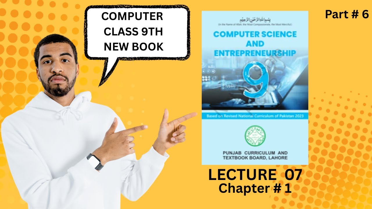 Computer Science Class 9 | Chapter 1 Part 6 | Punjab Board | New Syllabus 2025 - YouTube