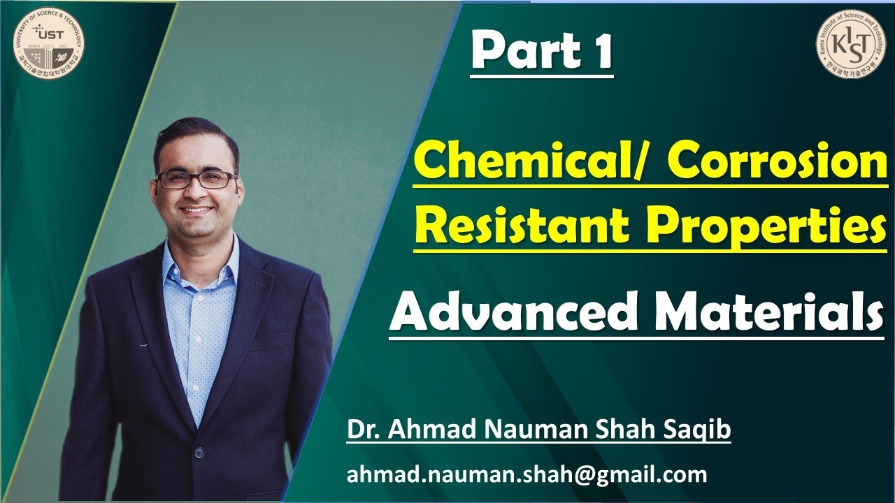 Chemical / Corrosion Resistant Properties Of Advanced Materials. Part 1 ...