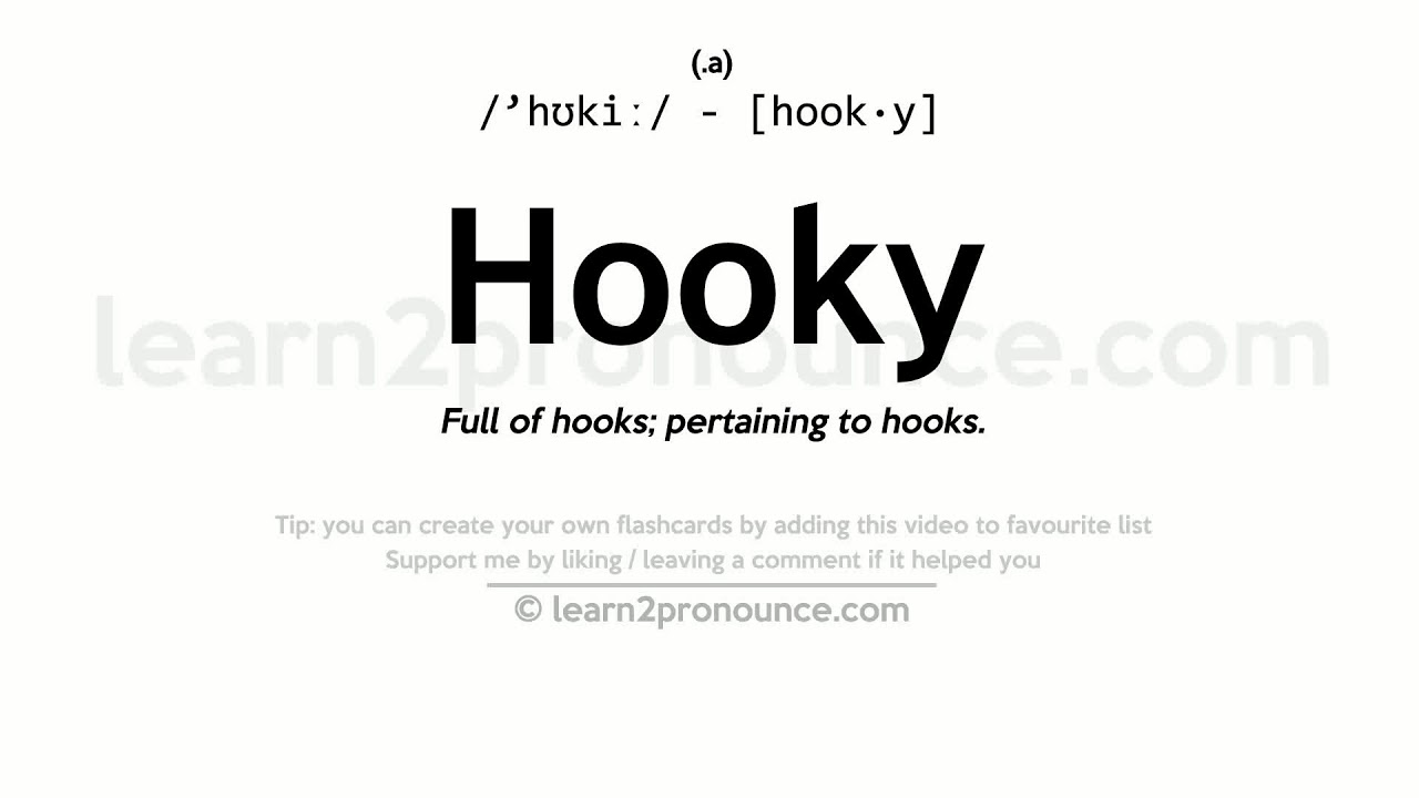 Pronunciation of Hooky | Definition of Hooky - YouTube