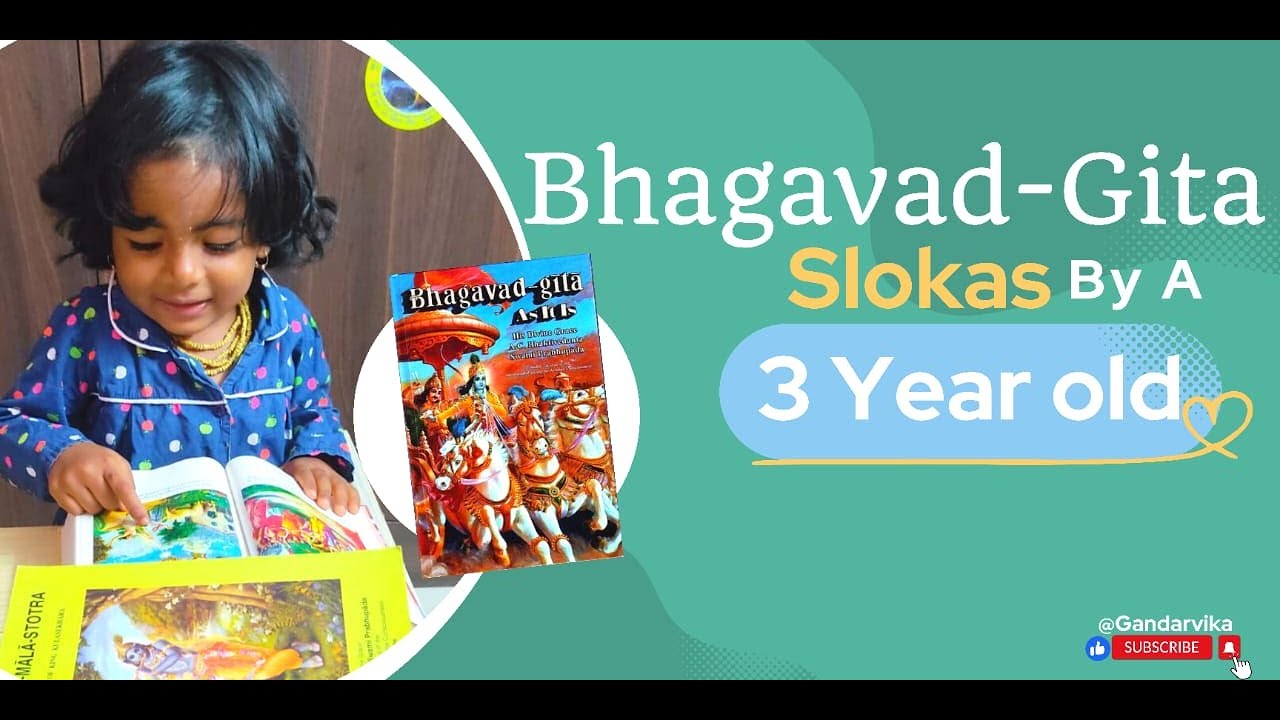 Bhagavad Gita slokas by 3 year old Gandharvika - Part 1 || गंधर्विका ...