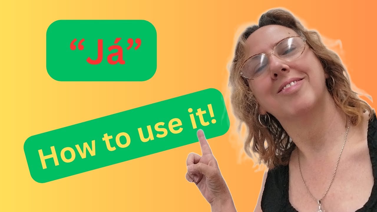 Já | What does it mean exactly? - YouTube