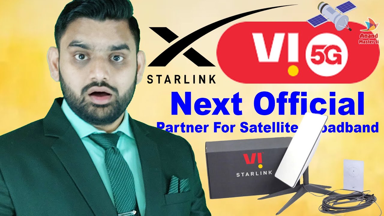 Vi Partnership With Starlink For Satellite Broadband | Vi Soon Official ...