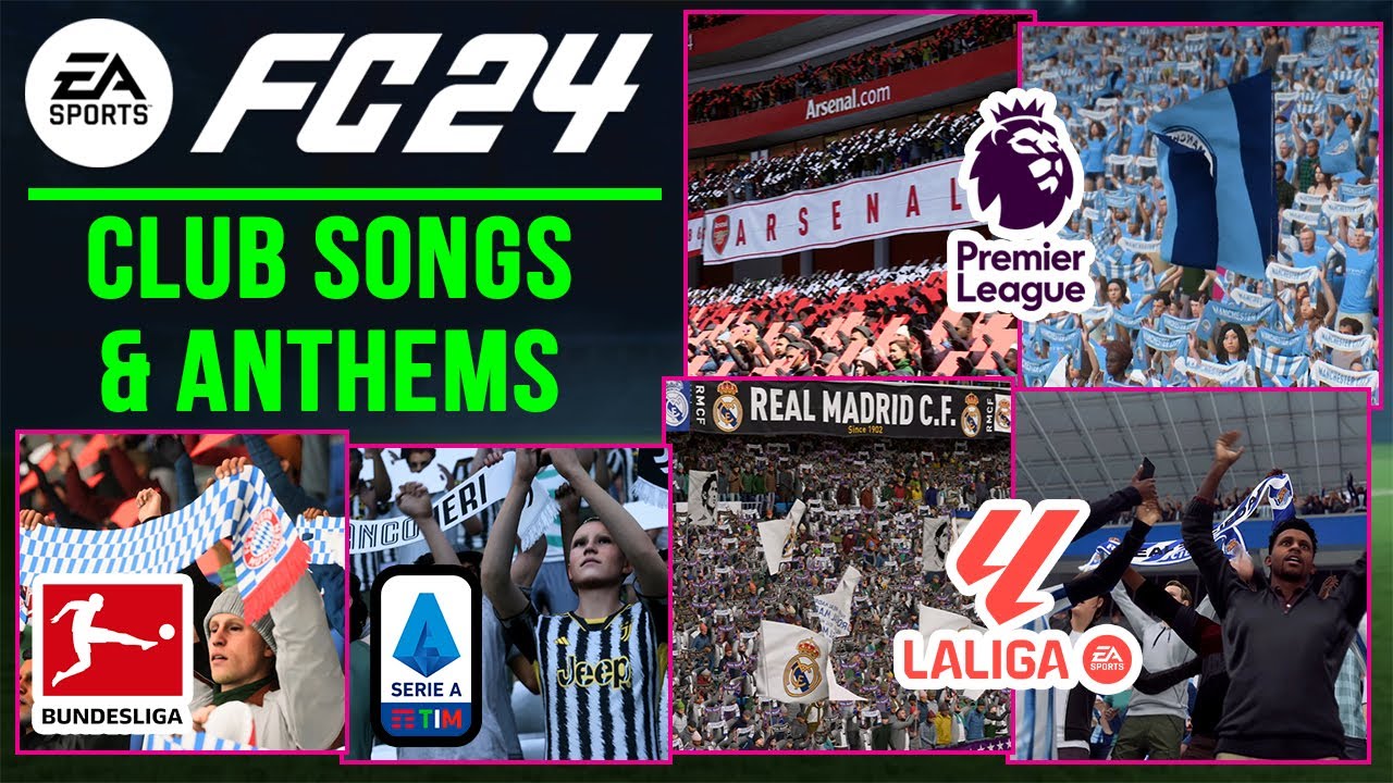 EA SPORTS FC 24 | ALL 38 CLUB SONGS ft. NEW ANTHEMS, MUSIC & MORE - YouTube