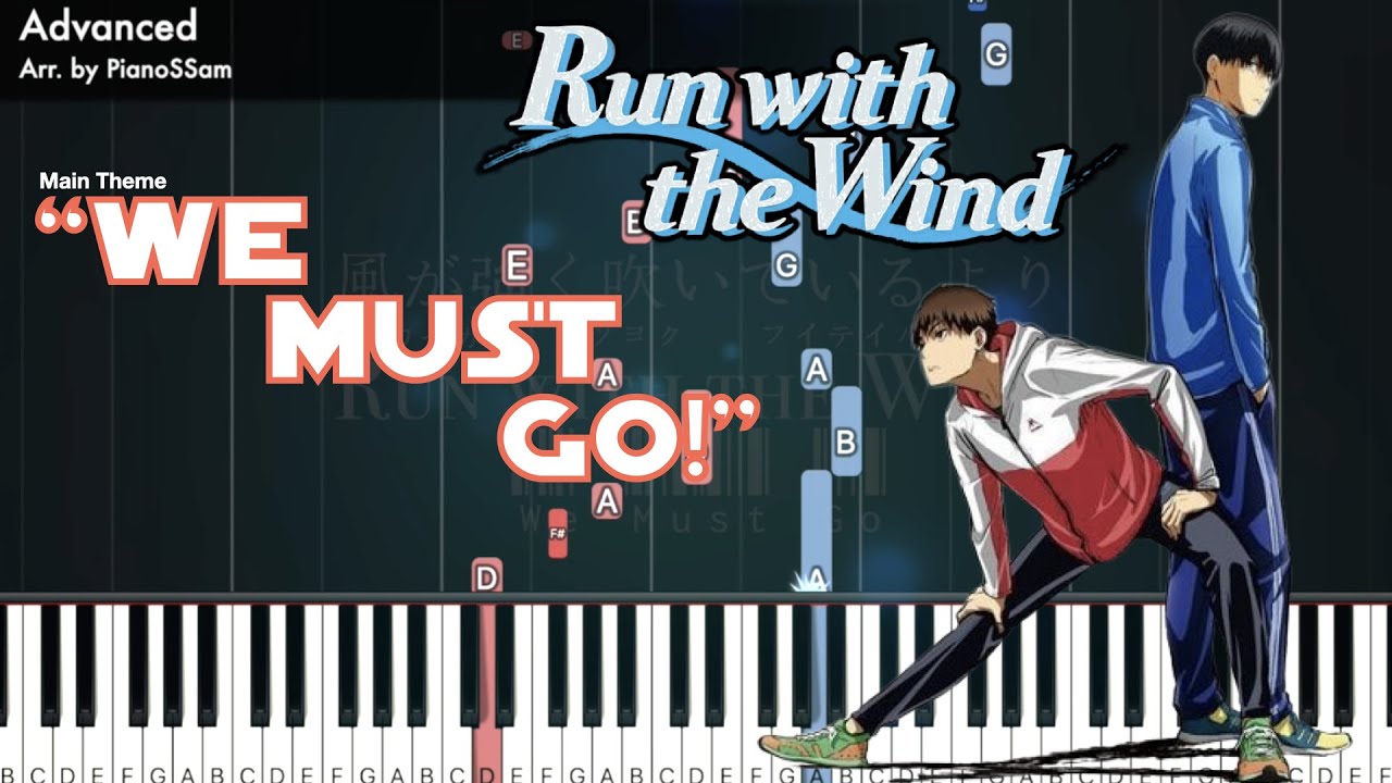 [Advanced] We must go - 風が強く吹いている(Run with the Wind) | Piano Tutorial - YouTube
