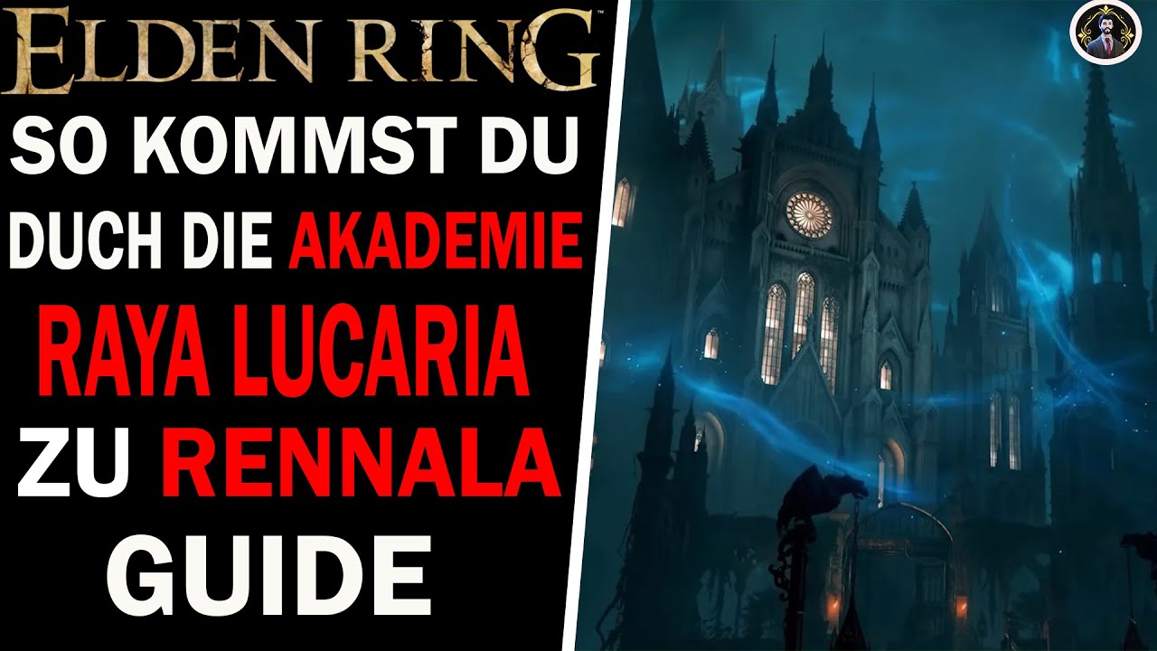 RAYA LUCARIA AKADEMIE GUIDE🗺️| ELDEN RING💍| - YouTube