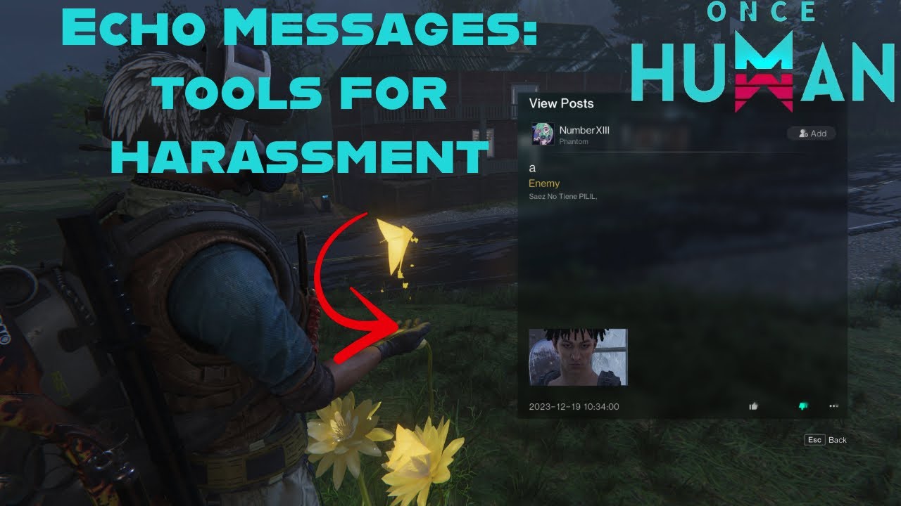 Once Human: Echo Messages & Harassment - YouTube