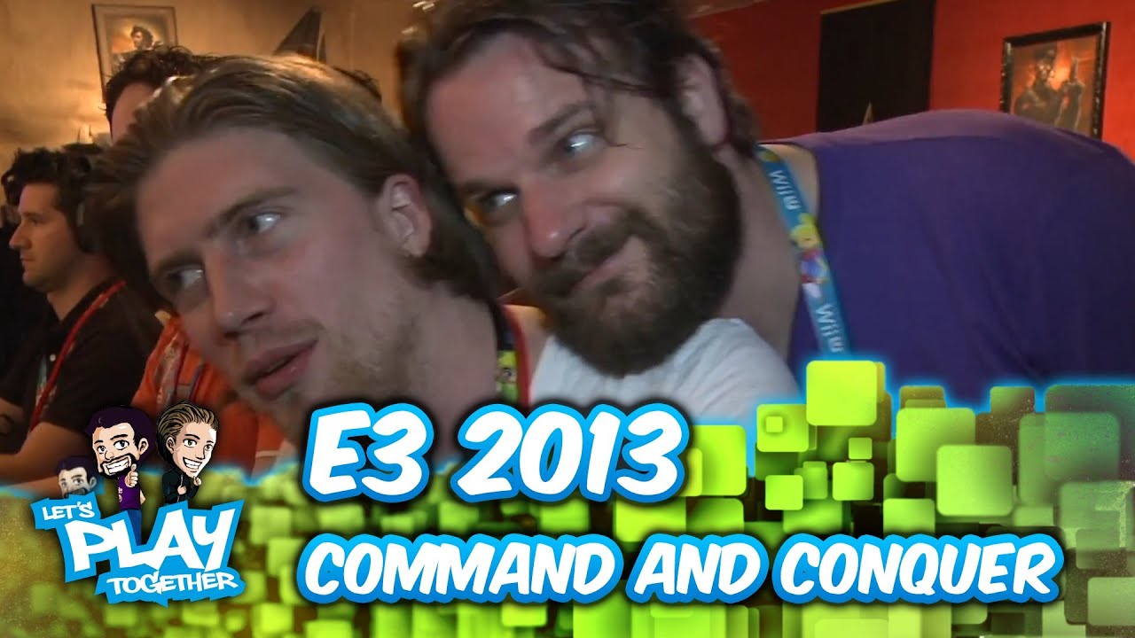 Gronkh und Sarazar auf der E3 2013: Let's Play Command and Conquer - YouTube