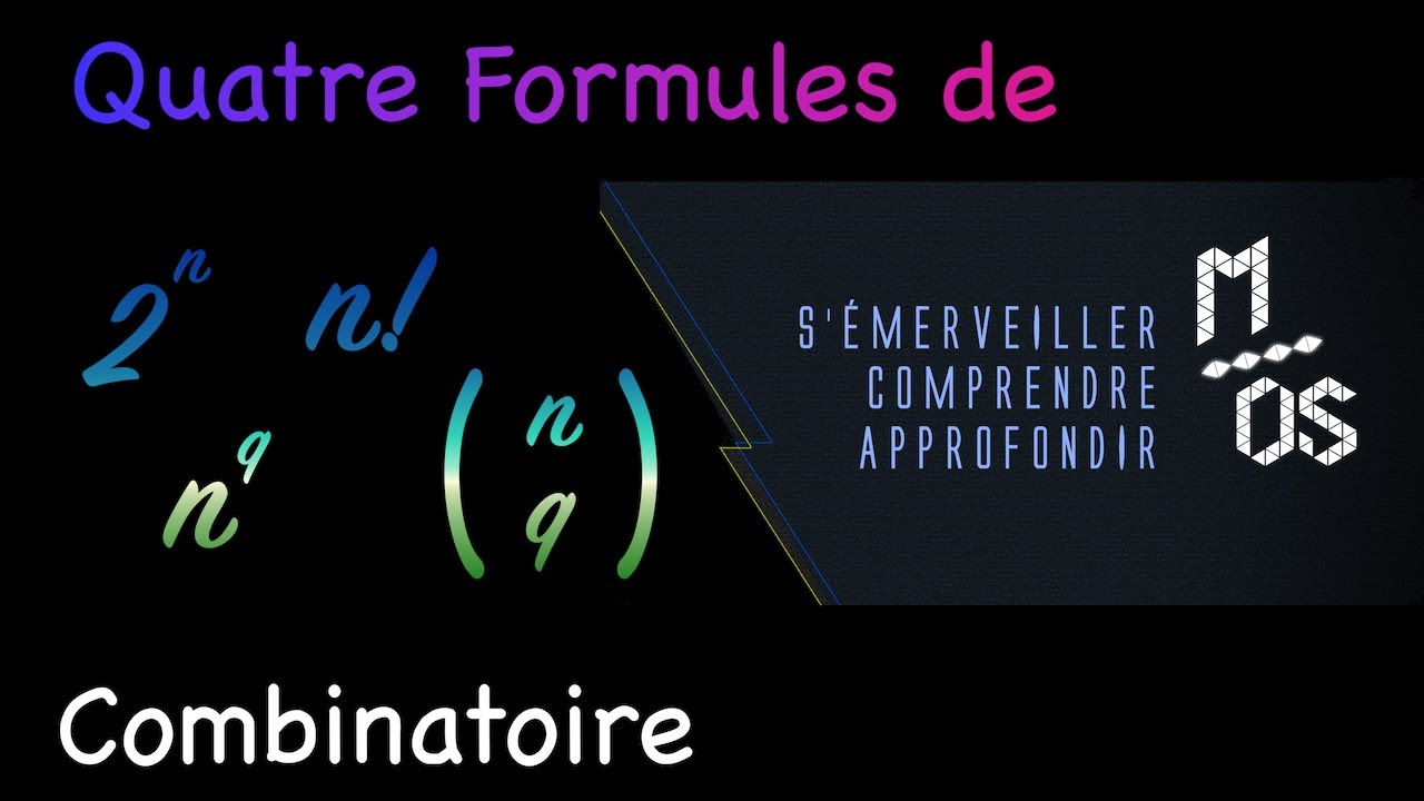4 FORMULES DE COMBINATOIRE - YouTube