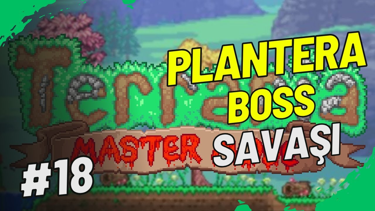 🔴TERRARİA MASTER MODE || 18.BÖLÜM || PLANTERA BOSS SAVAŞI!!!! - YouTube