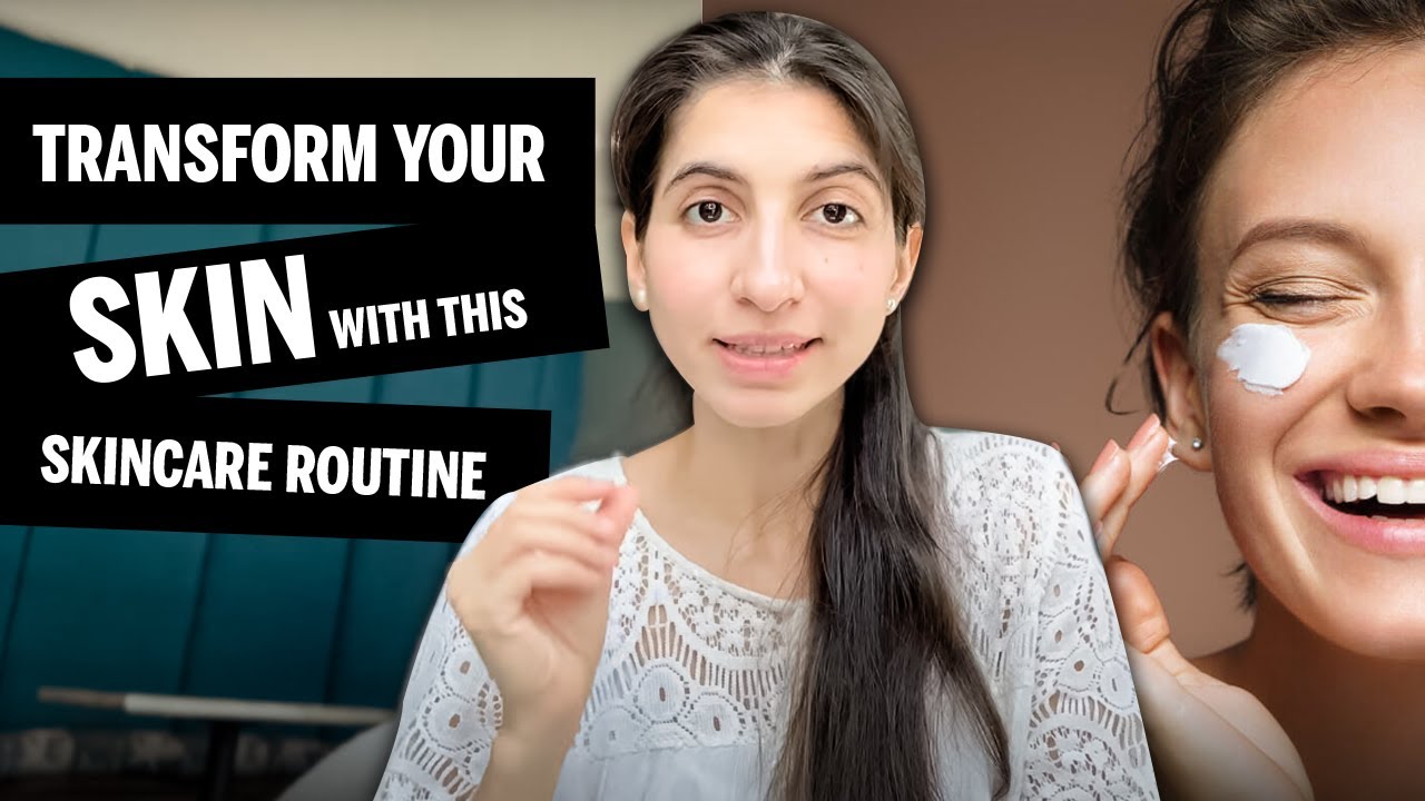 Transform Your Skin with this Skincare Routine : Step 4 - YouTube