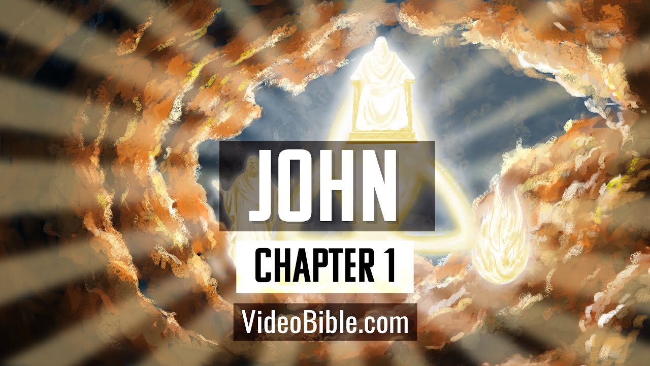 The Book Of John Chapter 1 The Video Bible YouTube