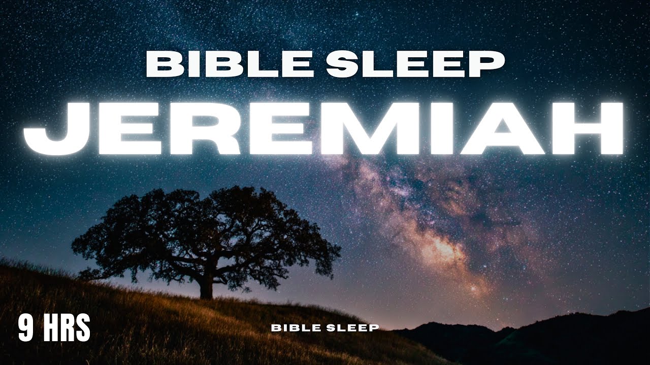 FALL INTO DEEP SLEEP INSTANTLY🌙– Soothing Jeremiah Reading + Bedtime Scripture for Deep Sleep ...