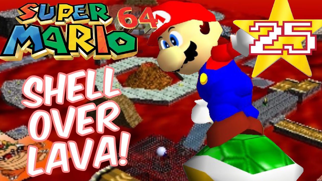 Super Mario 64- #25- Shell Over Lava! (3D All-Stars) - YouTube
