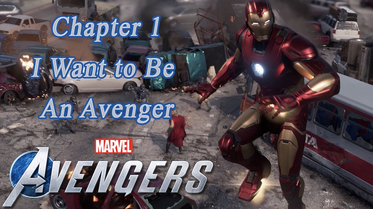 Marvel's Avengers Walkthrough Chapter 1 "I Want to Be An Avenger" - YouTube