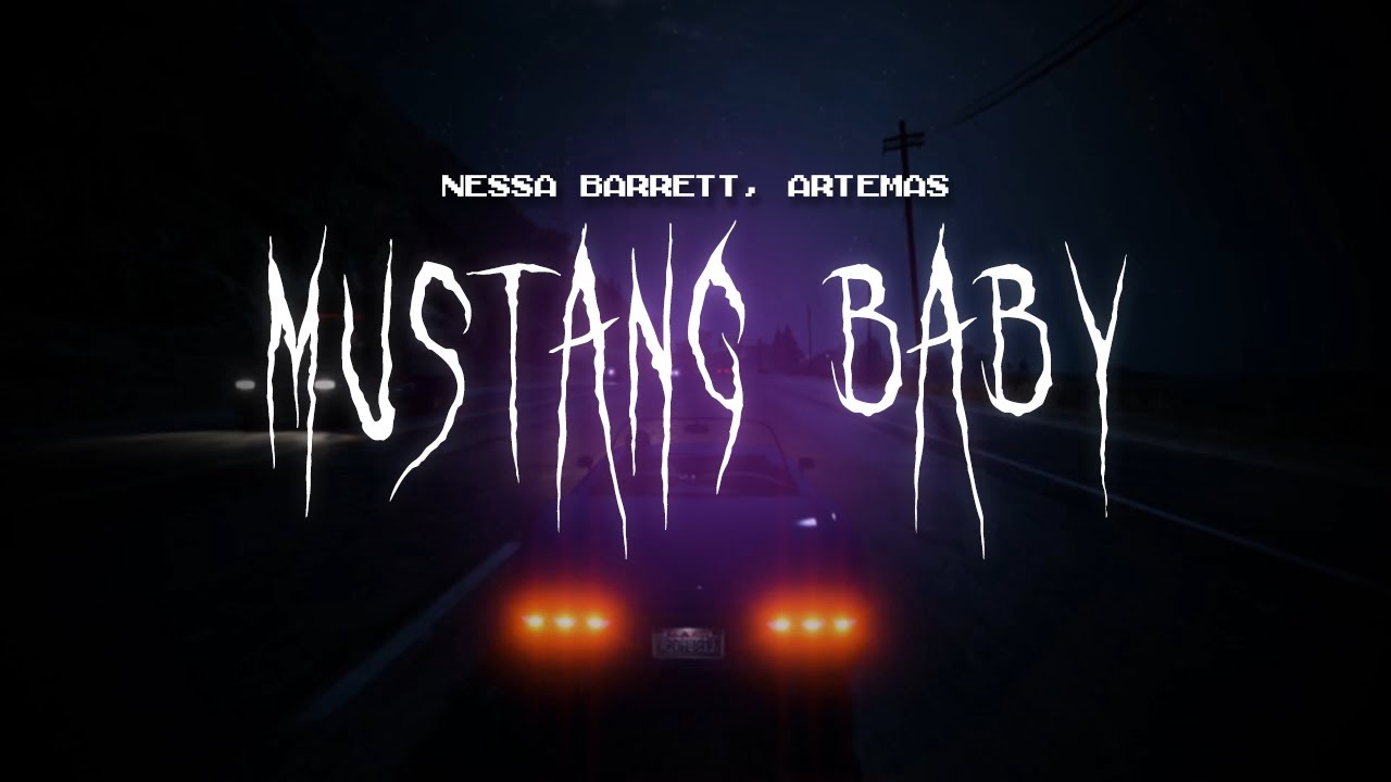 nessa barrett, artemas - mustang baby [ sped up ] lyrics - YouTube