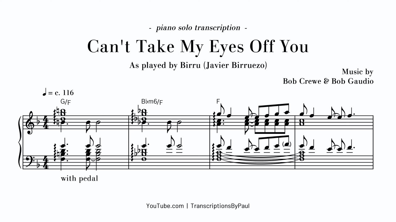 Can't Take My Eyes Off You - Piano solo - Sheet music transcription ...