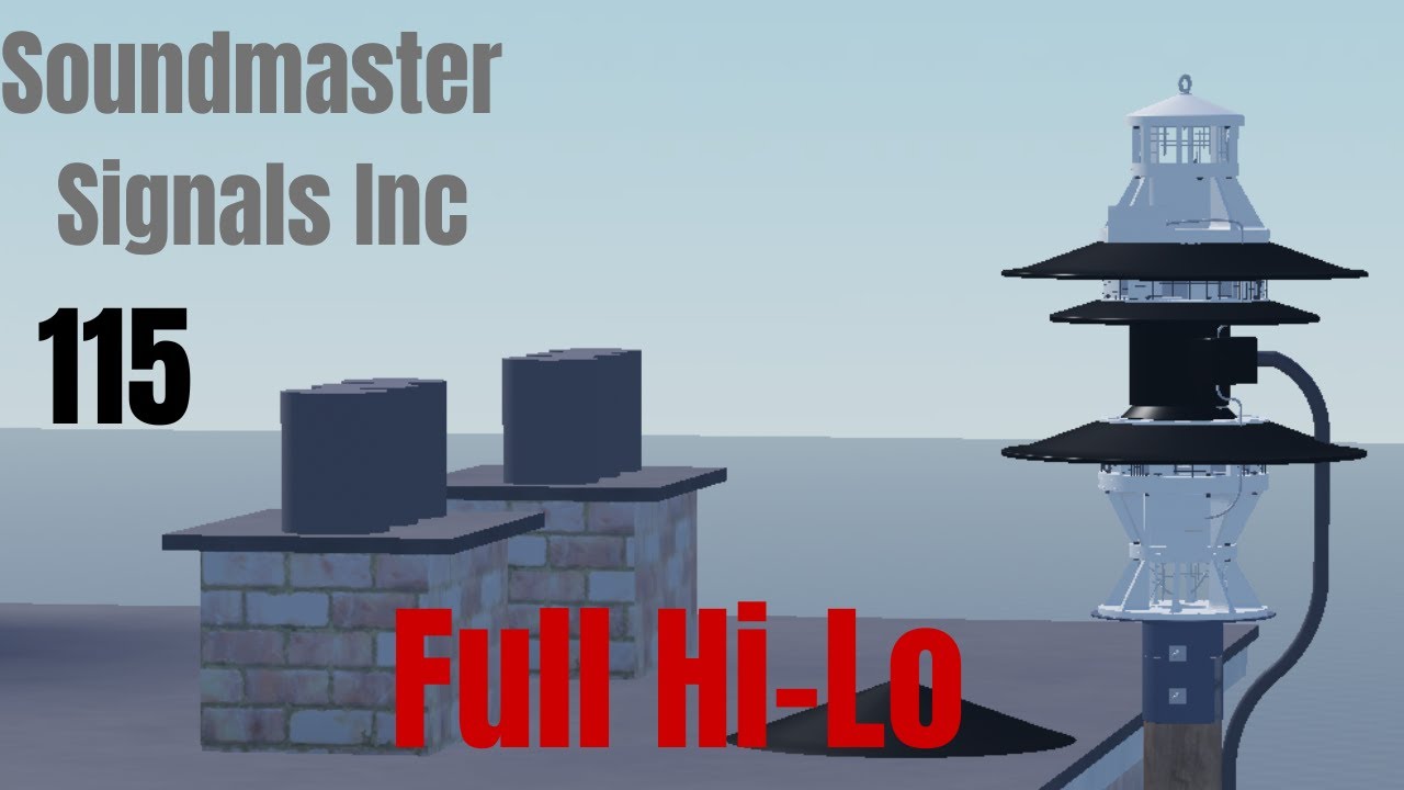 Soundmaster Signals Inc | 115 | Full Hi-Lo | Roblox - YouTube