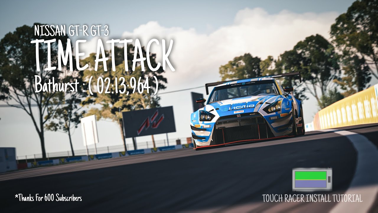 [02:13:964] Nissan GT-R GT3 Time Attack (Bathurst) + Touch Racer ...