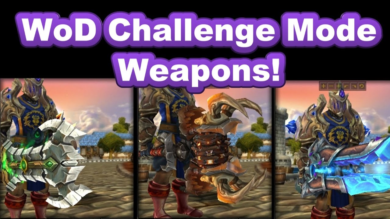 WoD Challenge Mode Gear ~ Indepth Look ~ Warlords of Draenor WoW World ...
