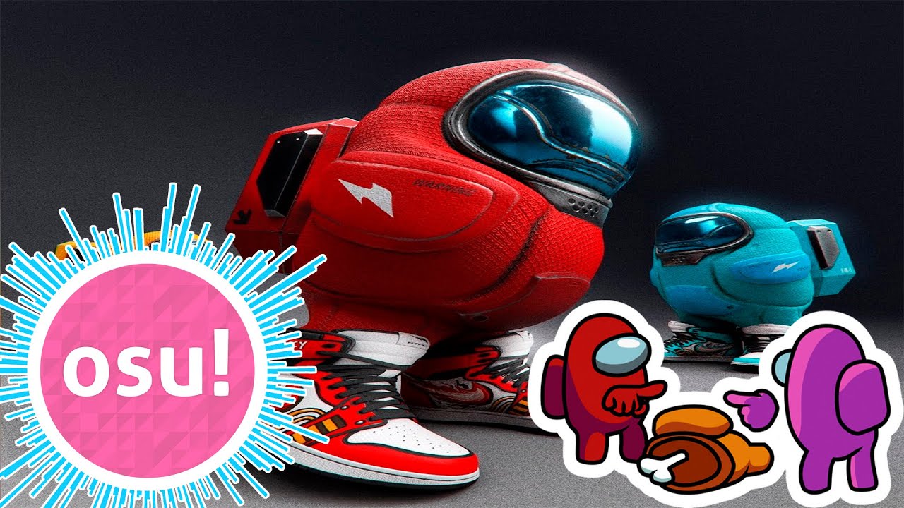 Osu! is kinda o SUS "requested song#2" (Among Drip theme song)[Hard ...