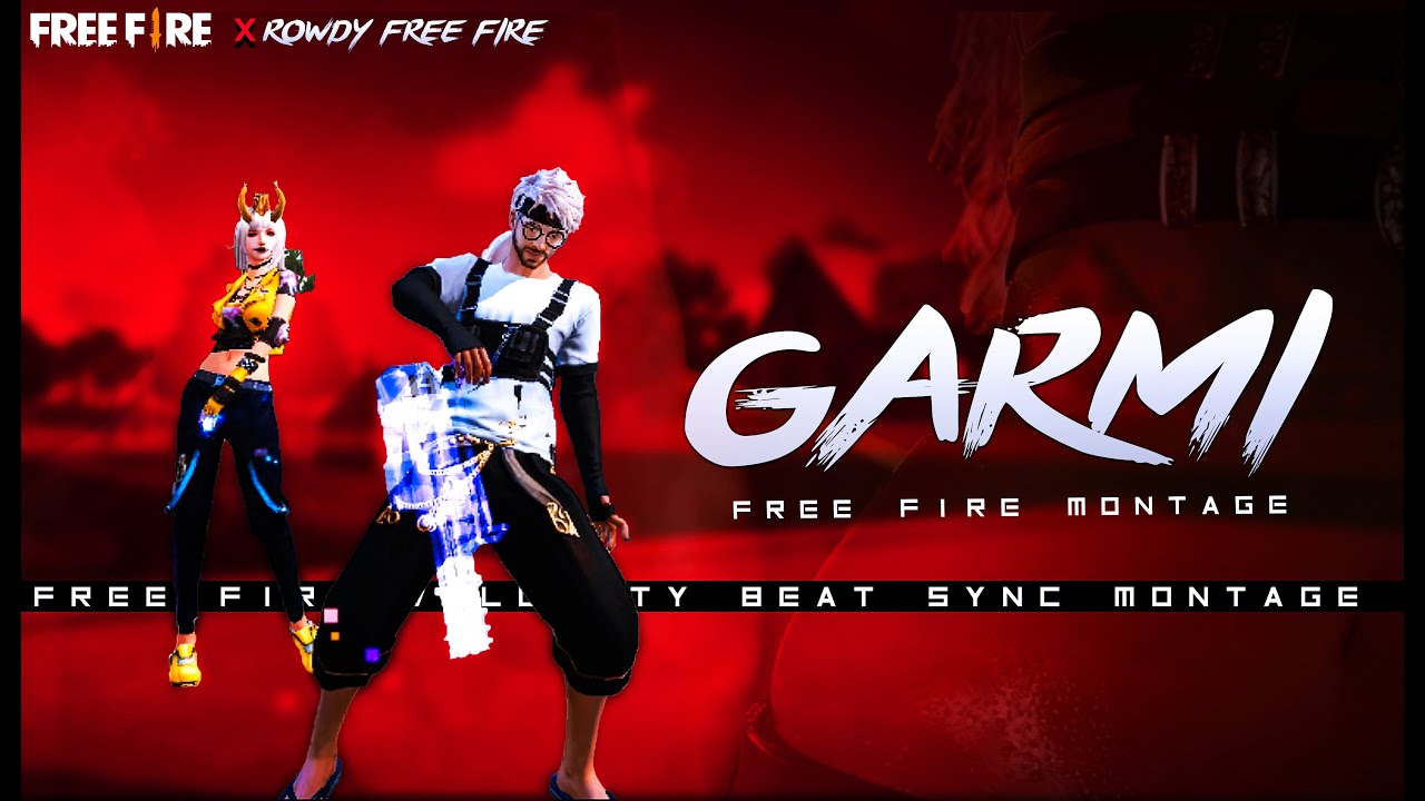 Garmi🥵 | Garmi Free Fire Tiktok Remix montage | Hi Garmi ...