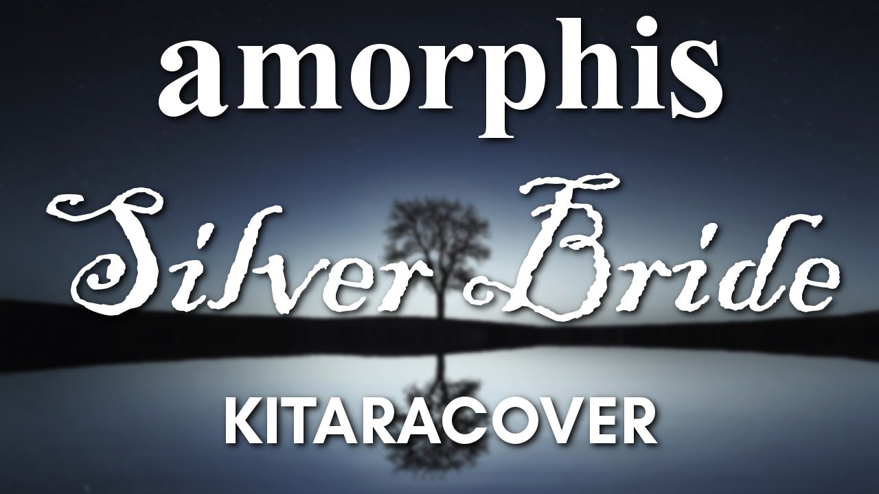 Silver Bride - Amorphis (cover / esimerkki kitaralle) - YouTube