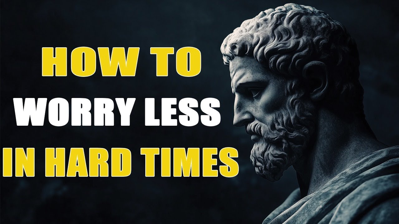 Stoicism – How To Overcome Worry In Difficult Times | Stoicism - YouTube